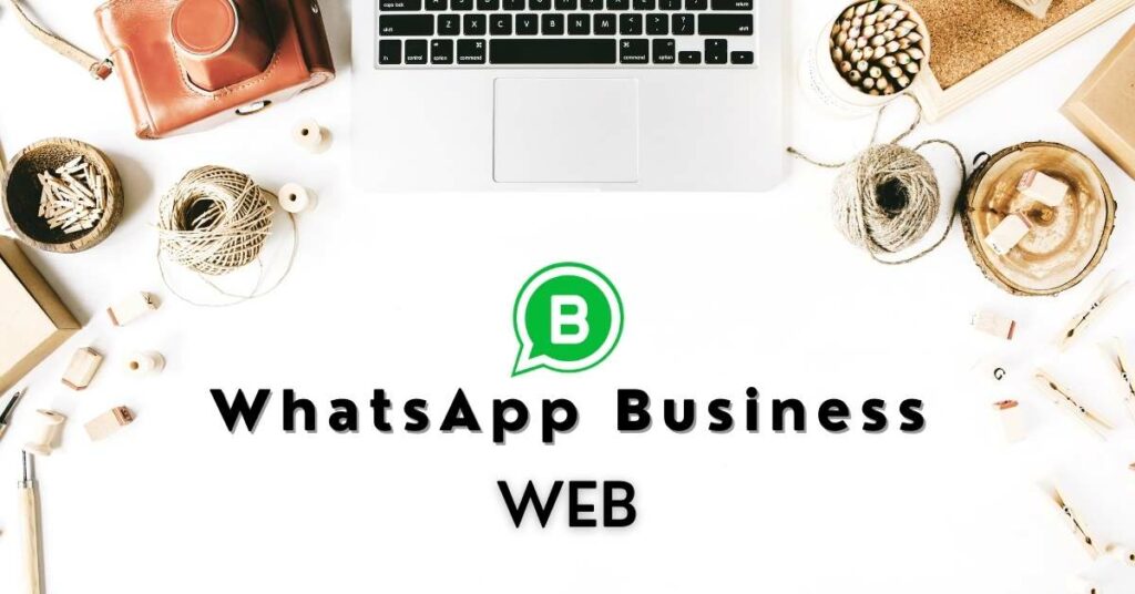 WhatsApp Business Web Simultâneo: Use o WhatsApp Business em mais de um ...